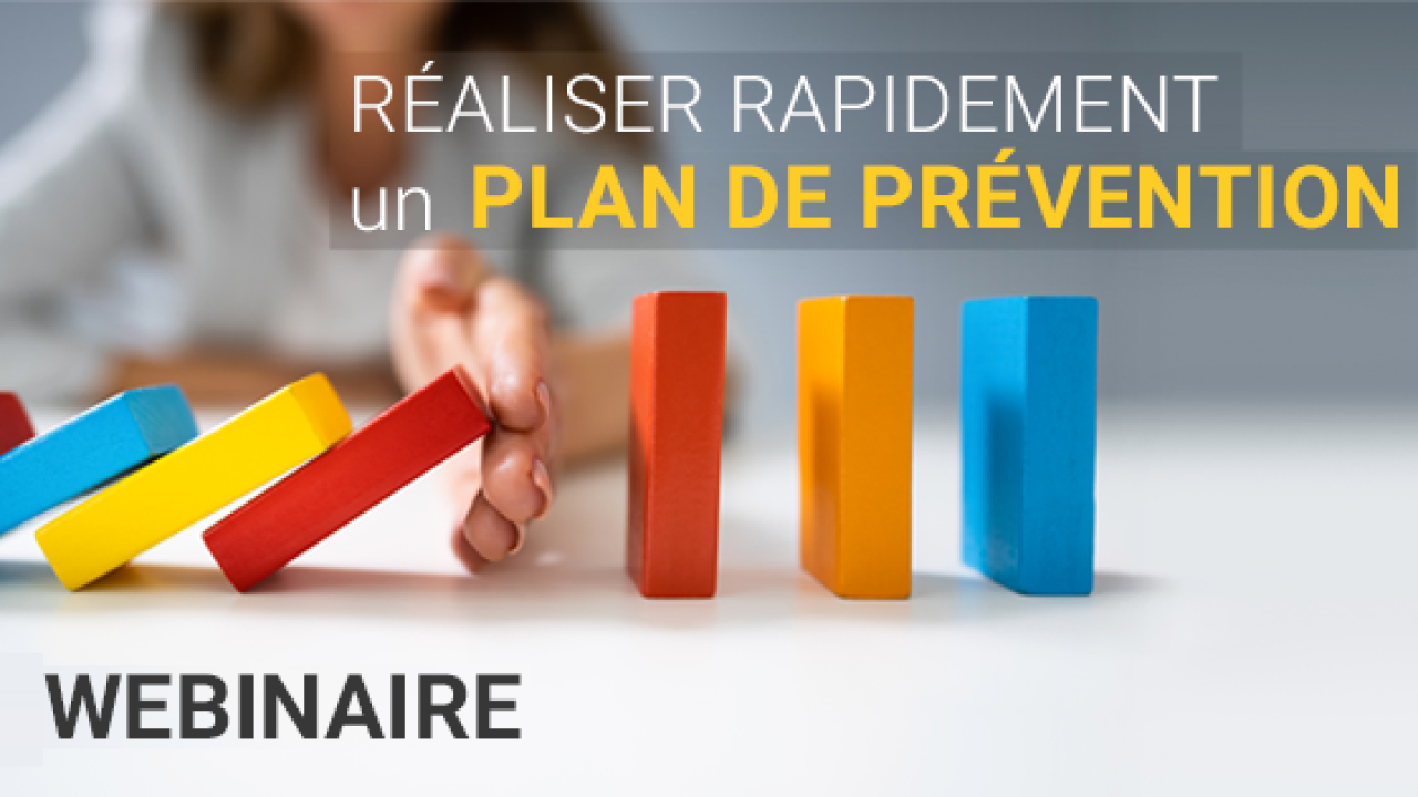 Webinaire : Réaliser rapidement un plan de prévention - Webinaires.net