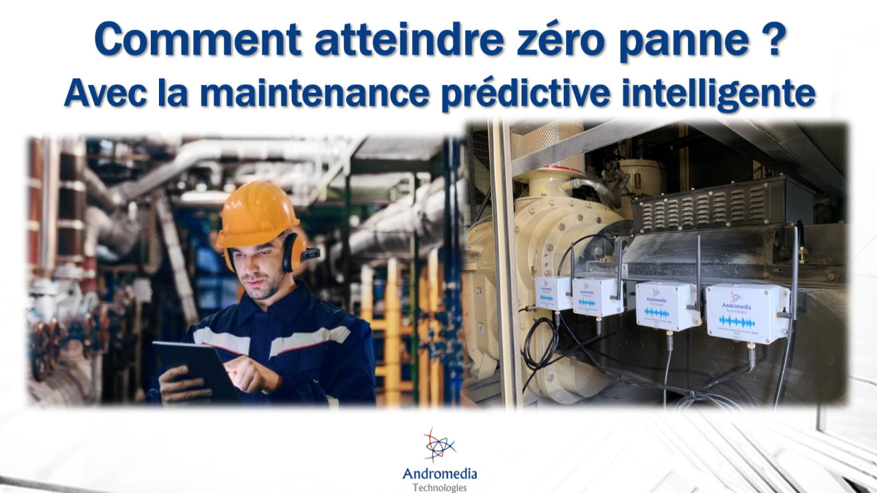 Webinaire : Comment atteindre zéro panne avec la maintenance prédictive ...
