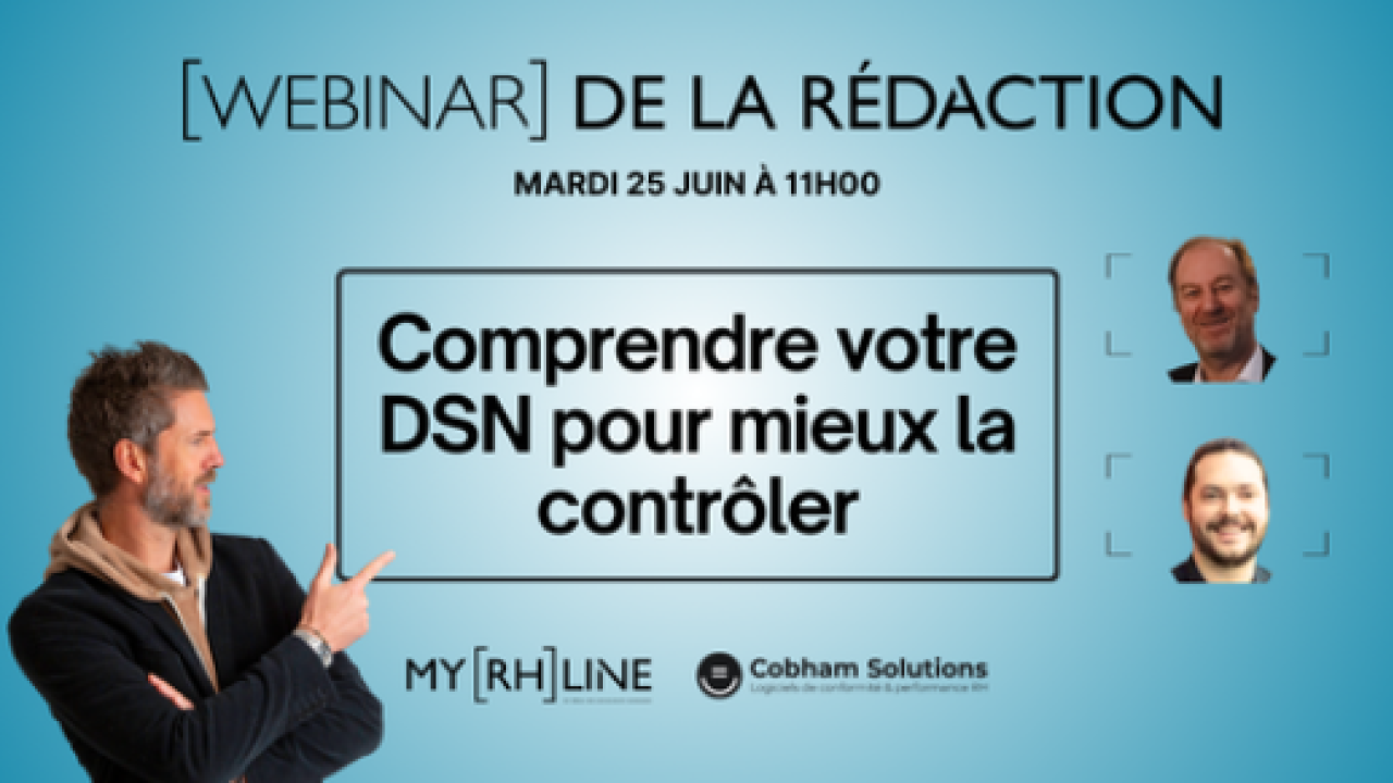 Webinaire : Comprendre votre DSN pour mieux la contrôler - Webinaires.net