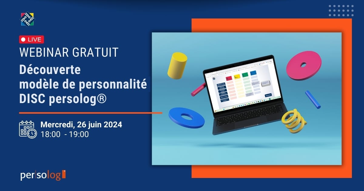 Webinaire : Découverte du modèle de personnalité DISC persolog ...