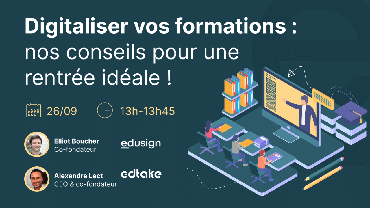 Webinaire : Digitaliser vos formations : nos conseils pour une rentrée idéale - Webinaires.net