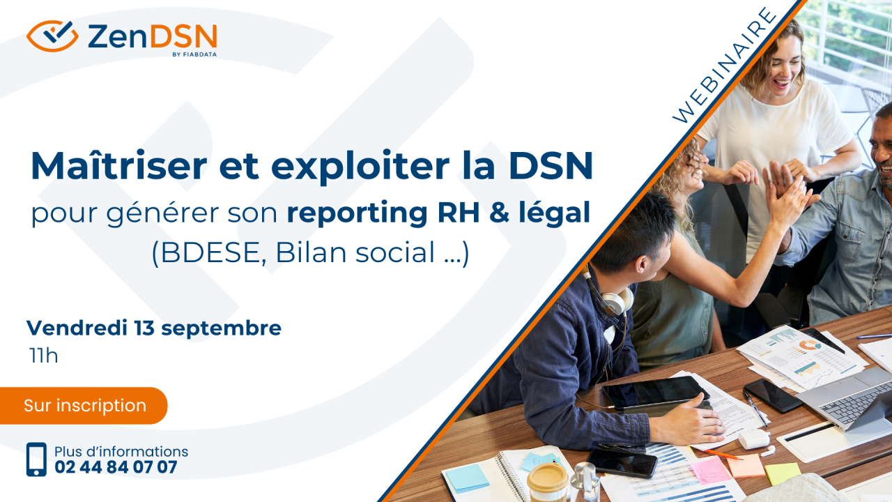Webinaire : Maîtriser et exploiter la DSN pour construire son reporting RH et légal - Webinaires.net