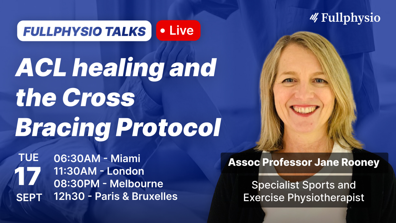 Webinaire : ACL healing and the Cross Bracing Protocol - Webinaires.net